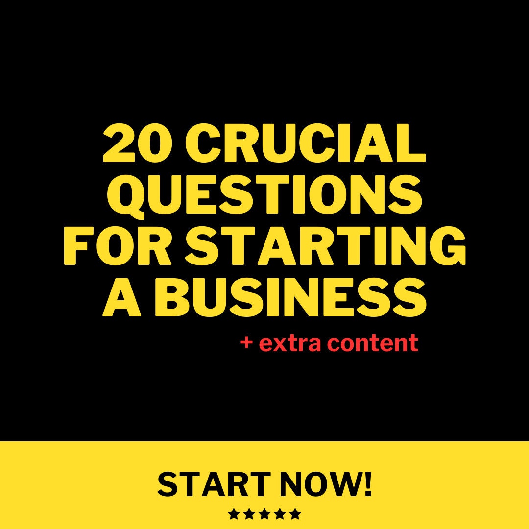 20 Crucial Questions for Starting a Business - Etsy