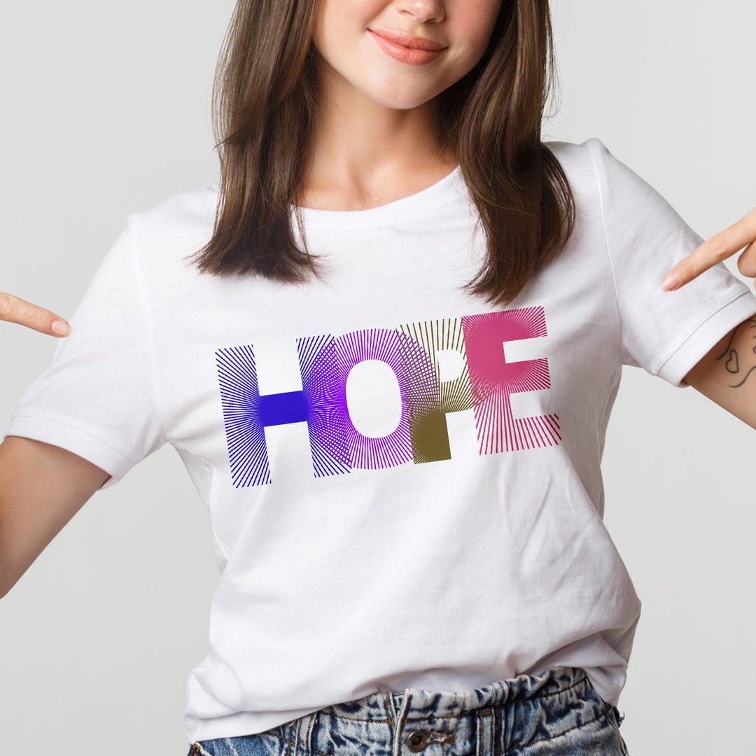 Hope Shirt Png, Hope Png, Hope Sublimation, Png, Hope T Shirt ...