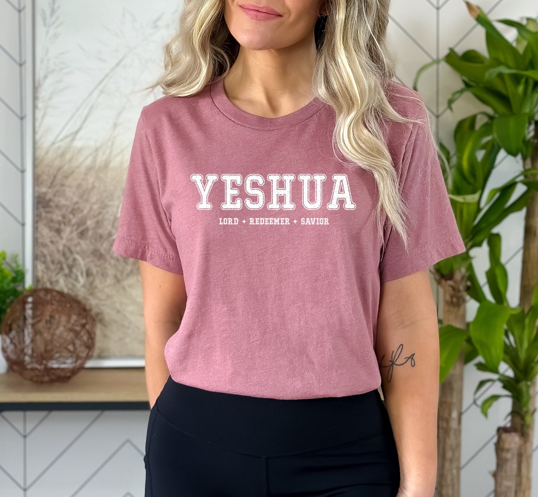 Yeshua Shirt, Christian T-shirt, Women's Religious Tee, Faith Clothing ...