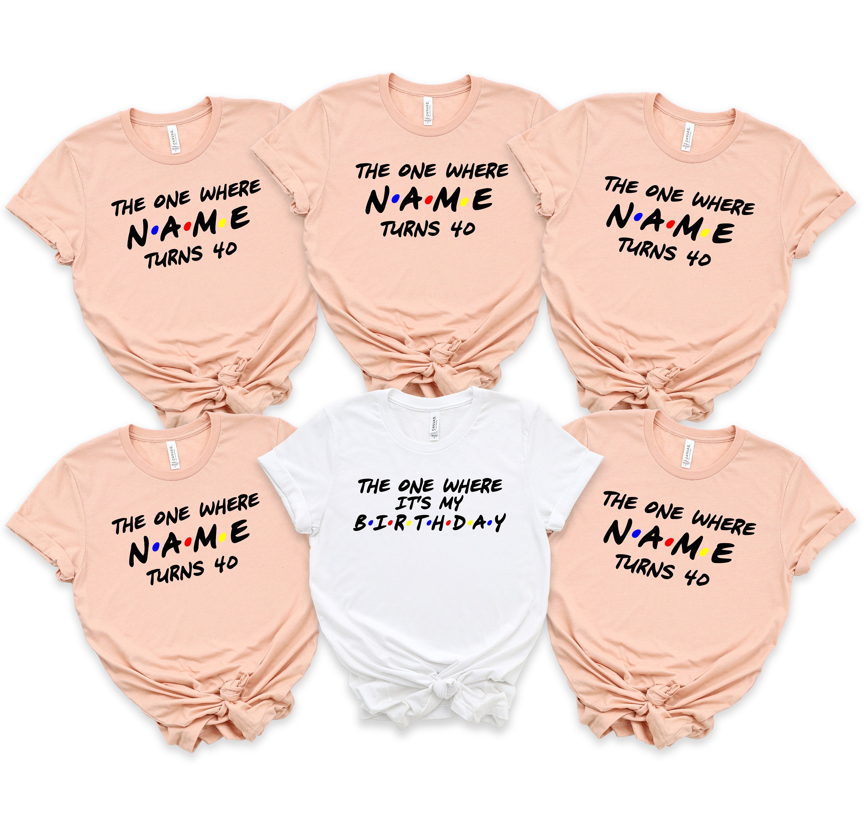 Custom the One Where Turns 40 Shirt Customizable 40th - Etsy