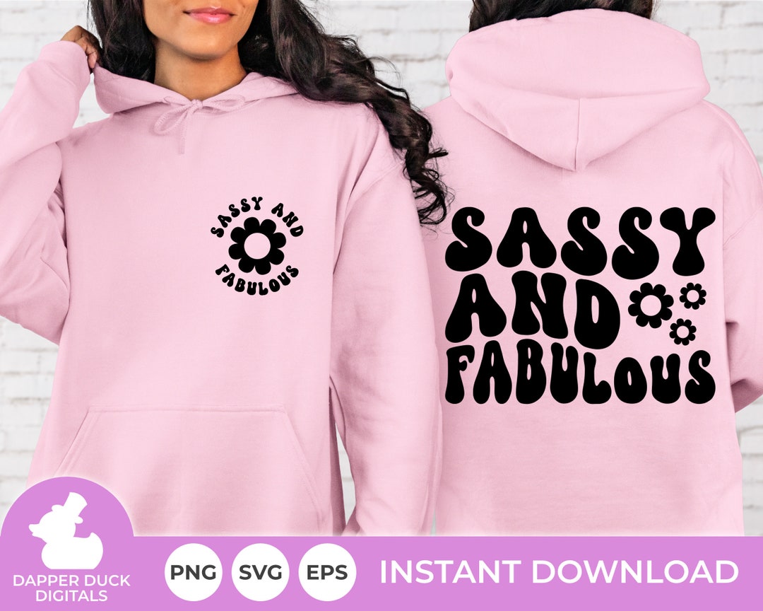 Sassy and Fabulous SVG File, PNG File, Groovy Cricut Files, Silhouette ...
