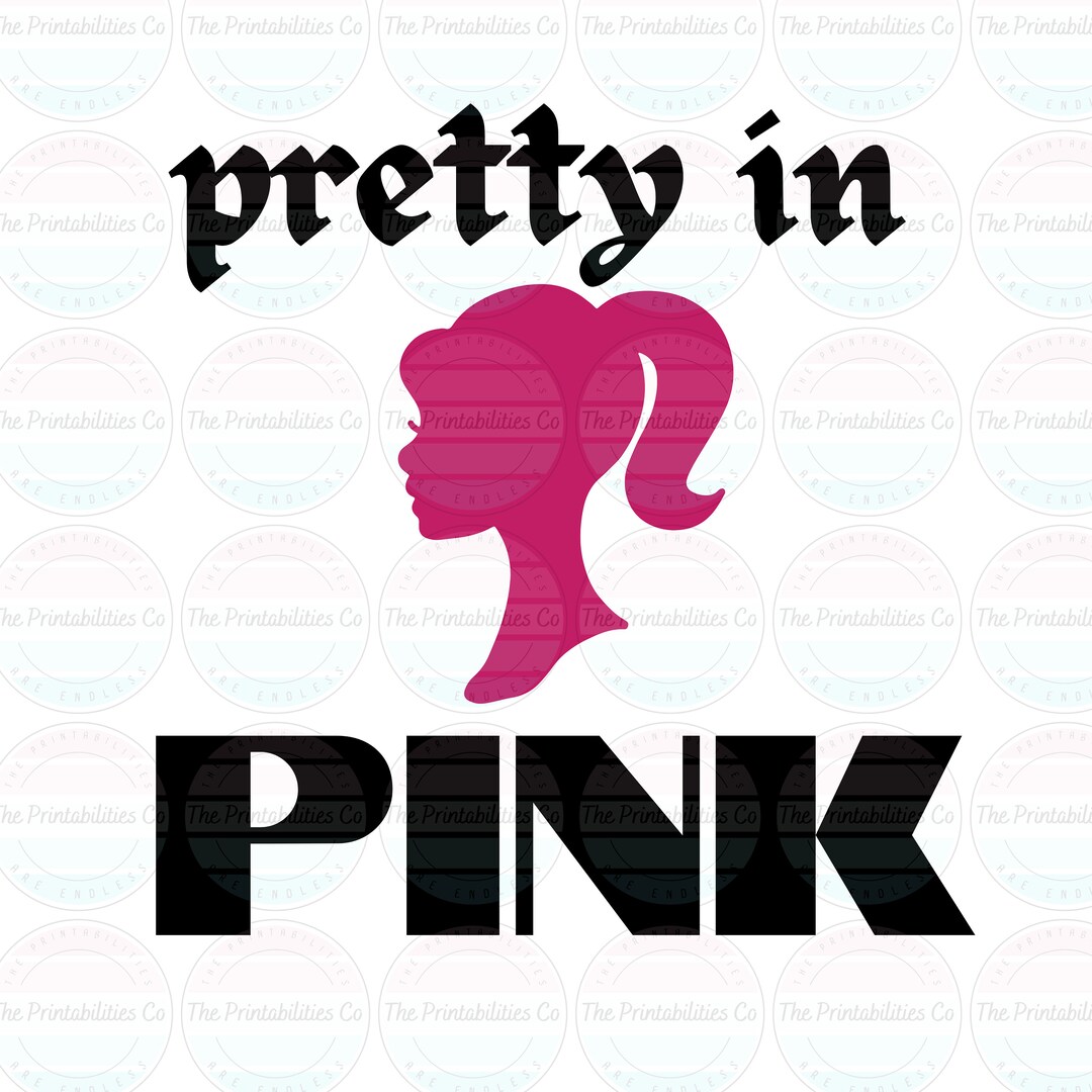 Pretty in Pink Svg Girly Svg Pink Svgdoll Svgbarbie Doll - Etsy