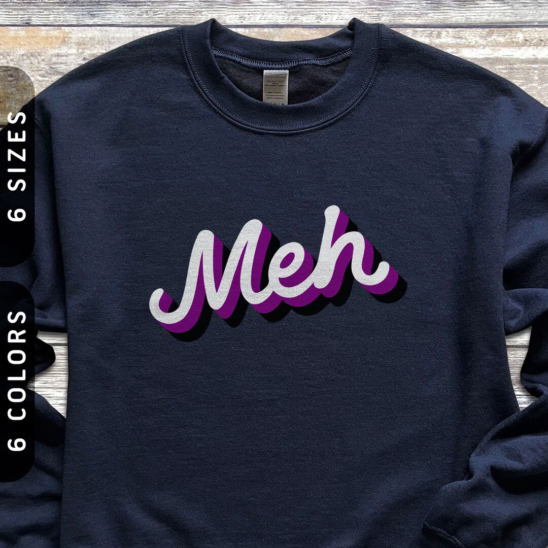 Meh Sweatshirt Subtle Asexual Flag Colors Sweater Funny Sarcasm Sweater ...