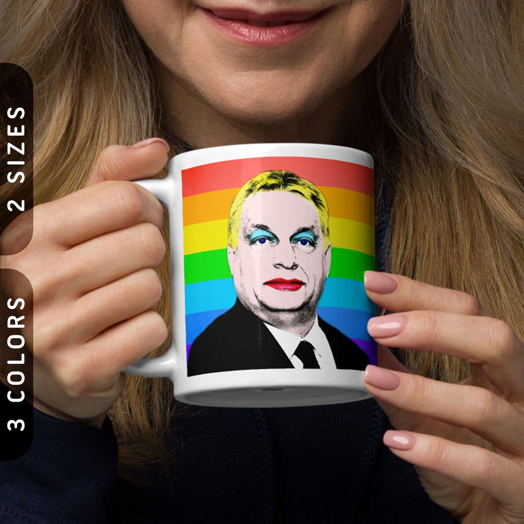 Viktor Orban's Pride | Mug With Color Inside | LGBTQ Rainbow Pride ...