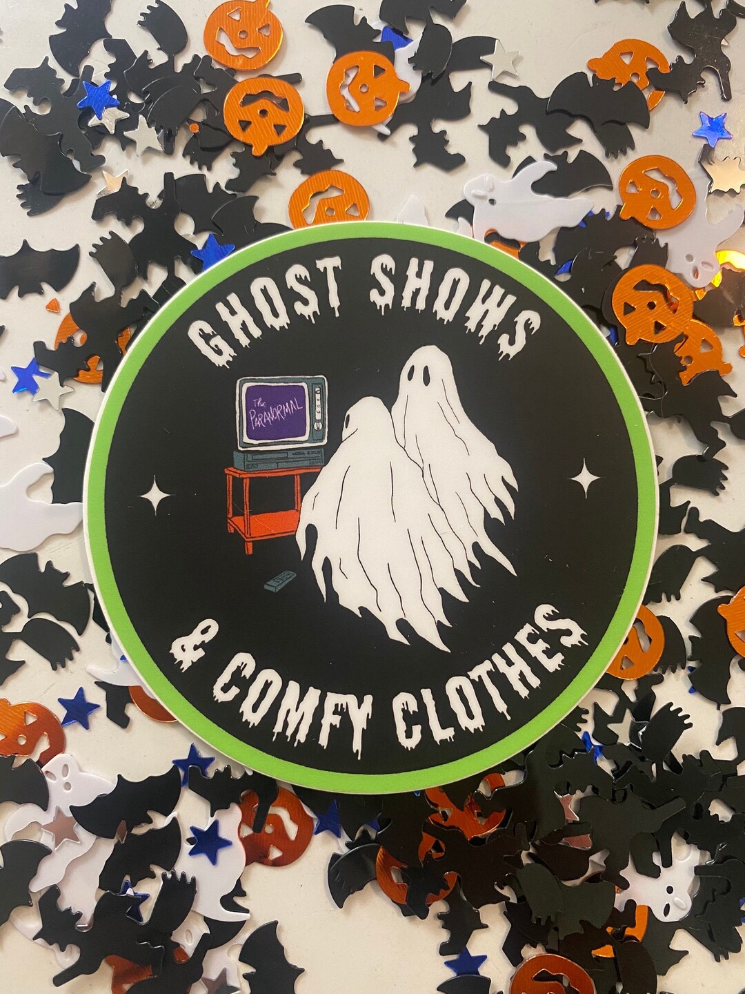 Ghost Shows & Comfy Clothes Sticker, Ghost, Halloween, Pumpkin, Spooky ...