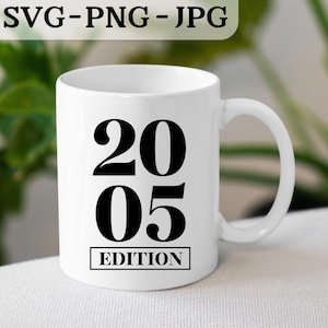 Limited 2005 Edition SVG, 20th Birthday or Anniversary Cut File, PNG ...