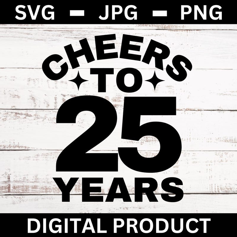 25th Anniversary Svg - Etsy