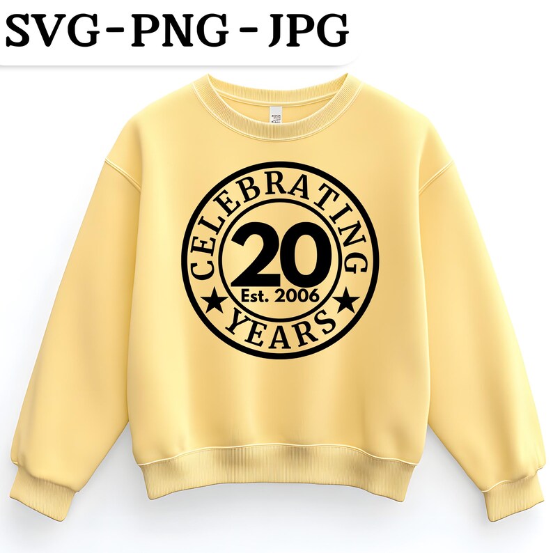 Celebrating 20 Years SVG, 2006 Anniversary Design, PNG JPG Printable - Etsy