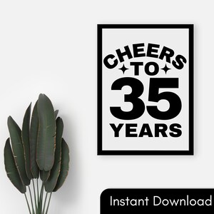 Cheers to 35 Years SVG, 35th Birthday or Anniversary Cut File, PNG JPG ...