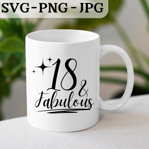 18 and Fabulous SVG Cut File | Printable Happy 18th Birthday PNG Sign ...