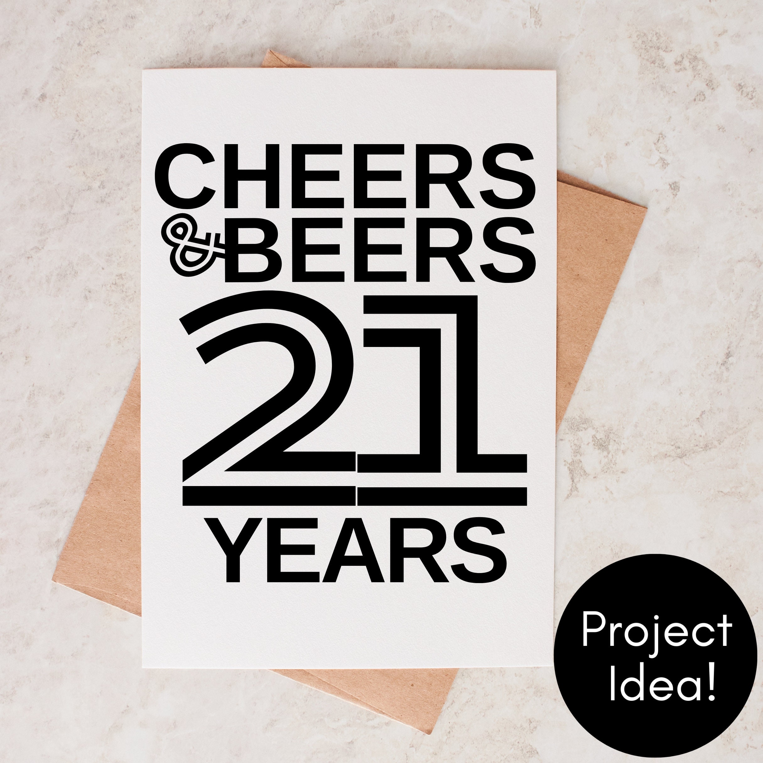 Cheers And Beers 21 Years Svg Cut File Happy 21st Birthday Printable