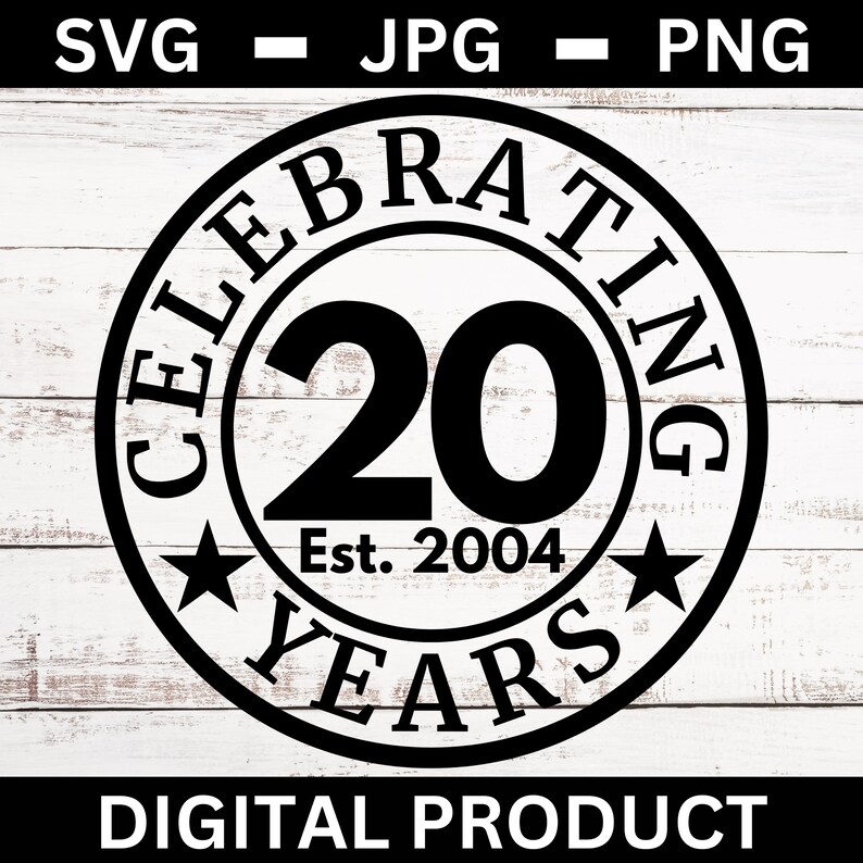 Happy 20th Birthday SVG Celebrating 20 Years PNG/JPG Cut File for Gifts ...