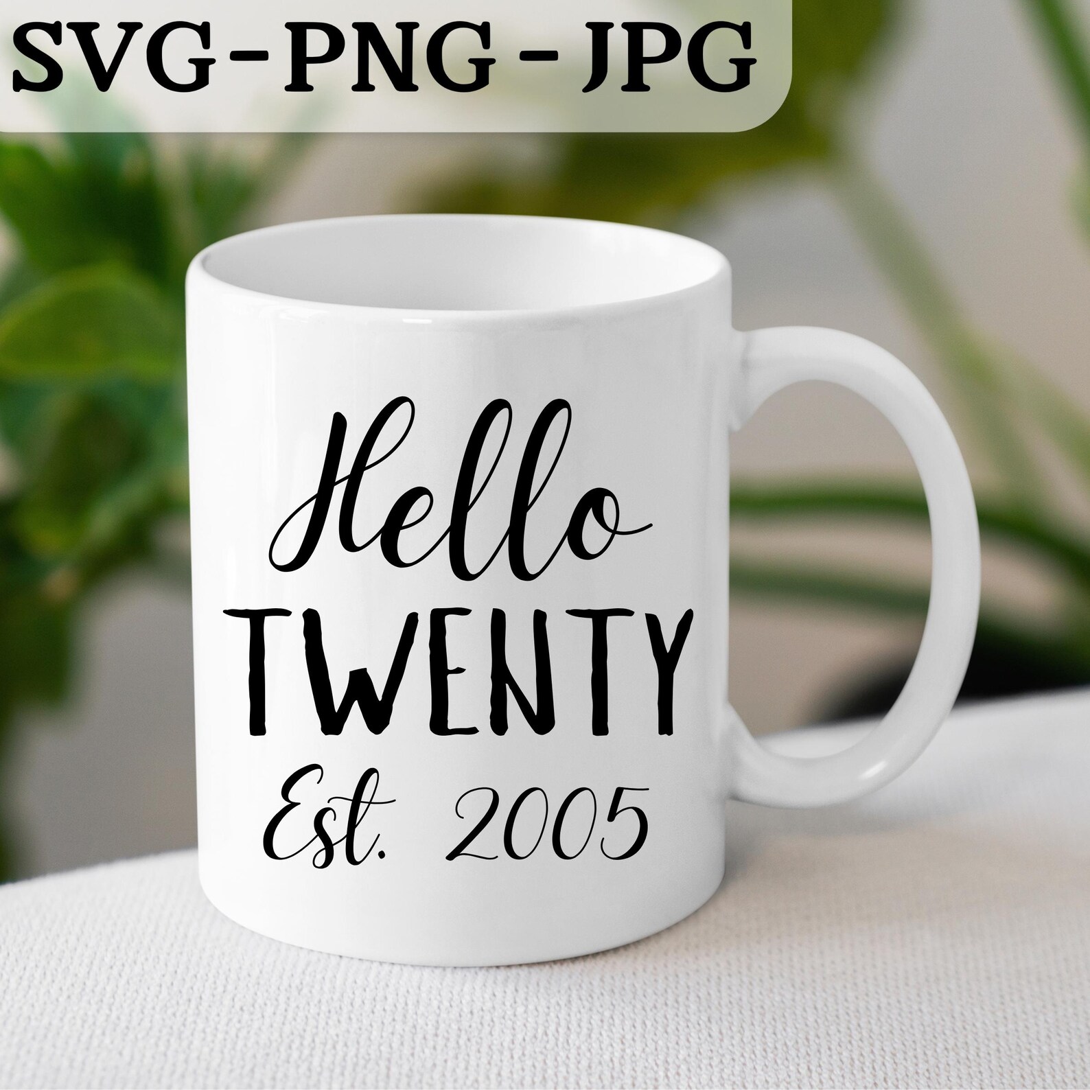 Hello Twenty SVG, 2005 Edition PNG, 20th Birthday Anniversary Cut File ...