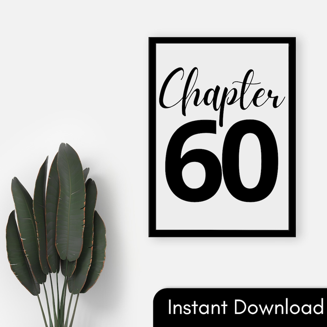 Chapter 60 SVG, 60th Birthday or Anniversary Cut File, 60 Years Old PNG ...