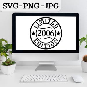 2006 Birthday SVG 18th Cut File Printable PNG Anniversary - Etsy