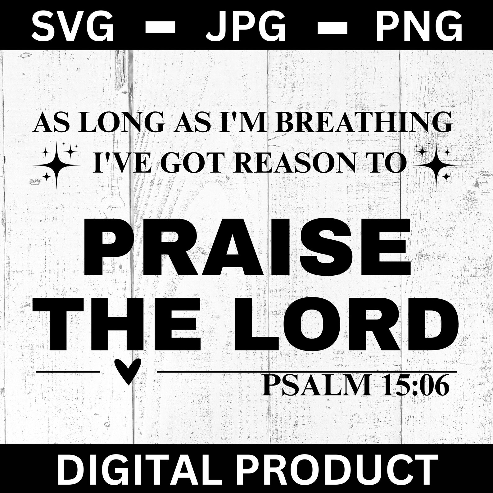 Praise the Lord SVG, God Christian Quote Cut File for Cricut and ...