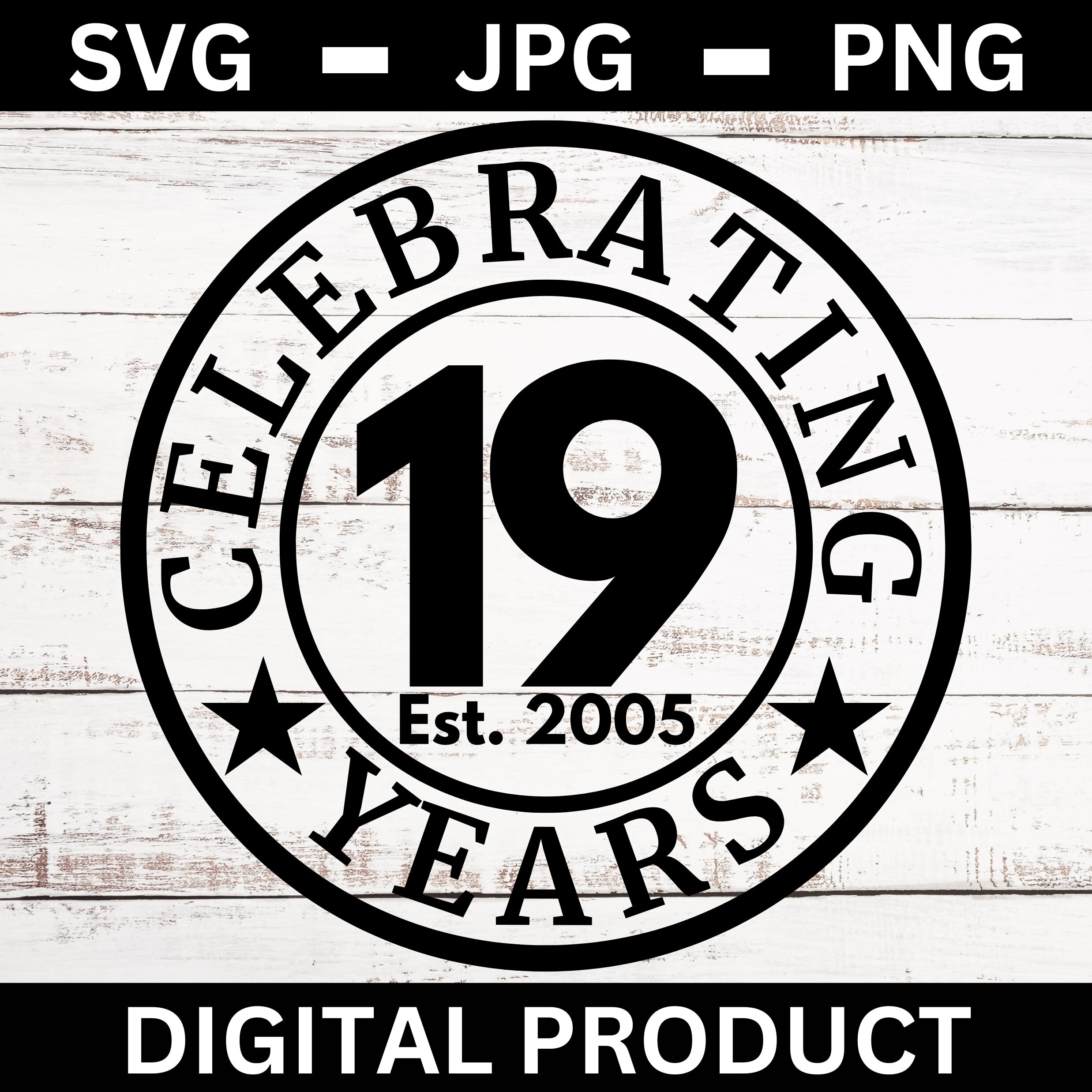 Happy 19th Birthday SVG Celebrating 19 Years PNG/JPG Cut File for Gifts ...