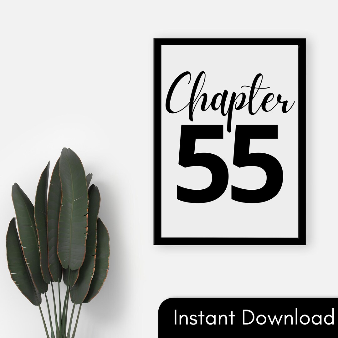 Chapter 55 SVG, 55th Birthday Cut File, Printable PNG Design for ...