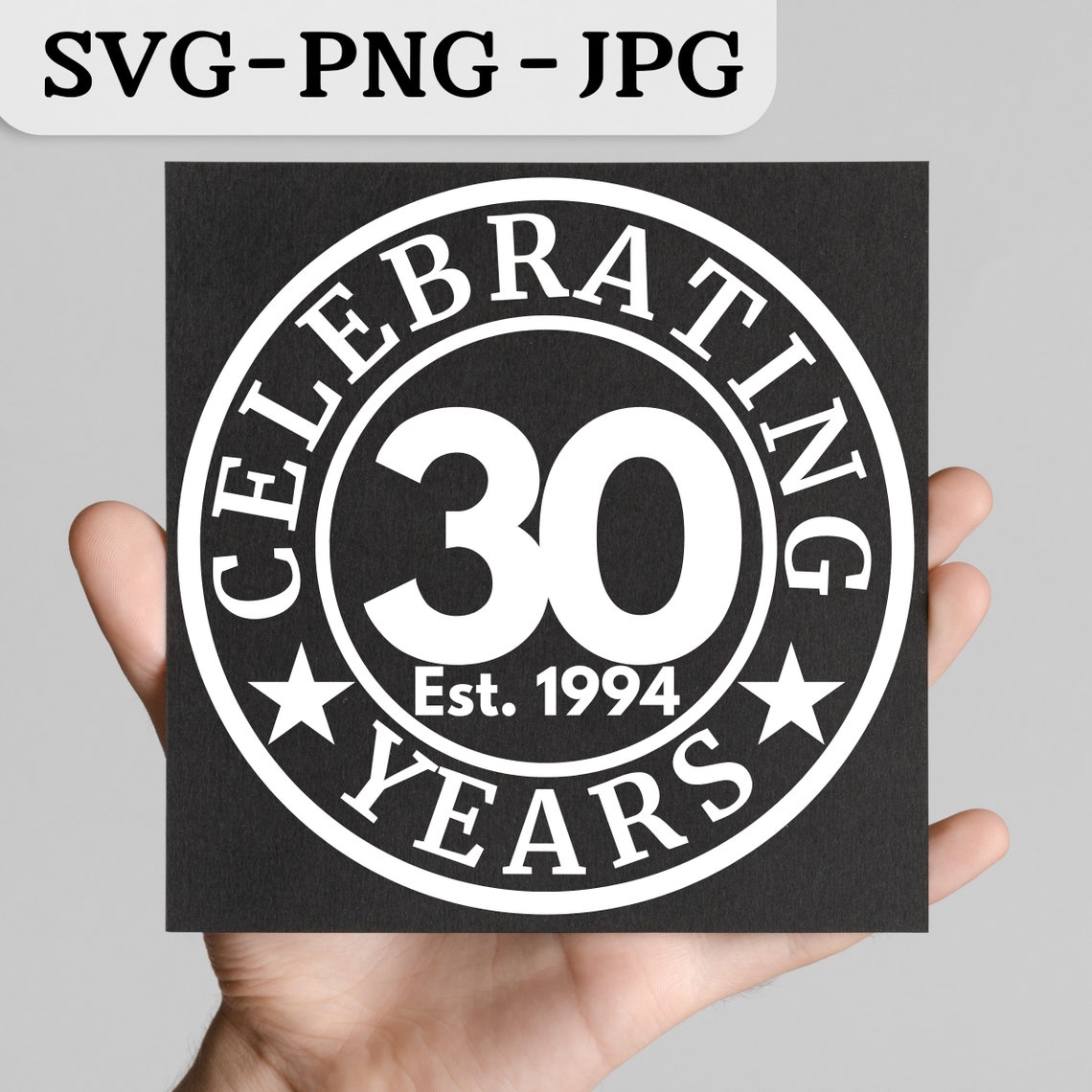 Happy 30th Birthday SVG Celebrating 30 Years PNG/JPG Cut File for Gifts ...