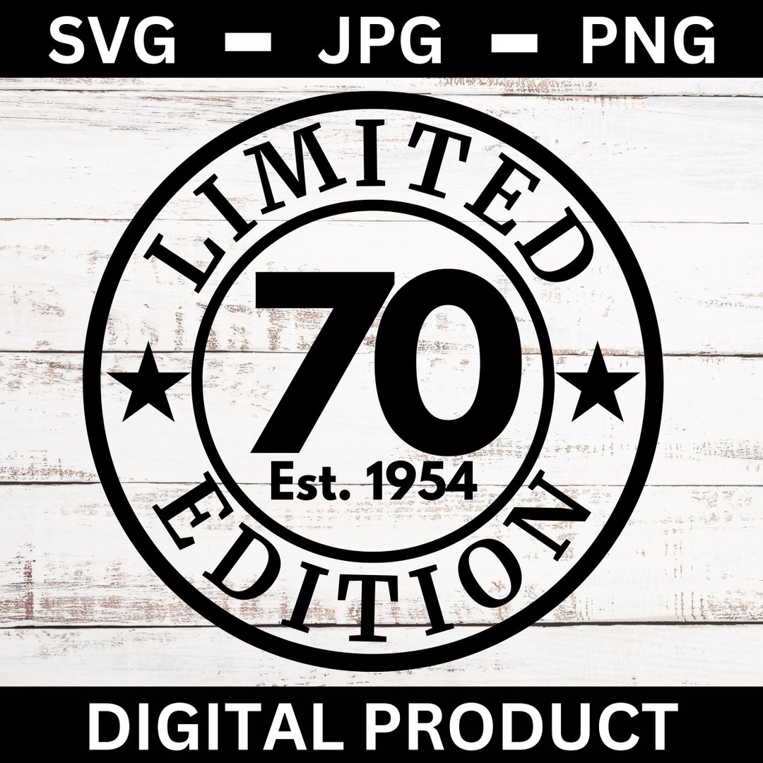 70th Birthday SVG Cut File PNG Printable Anniversary - Etsy