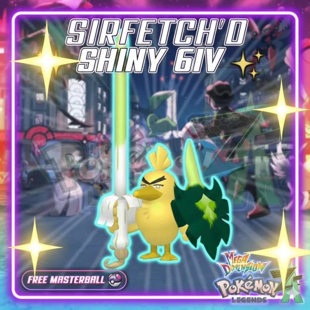 Pokemon Legends Z-A Mega Dimension DLC SHINY 6IV Sirfetch’d ...