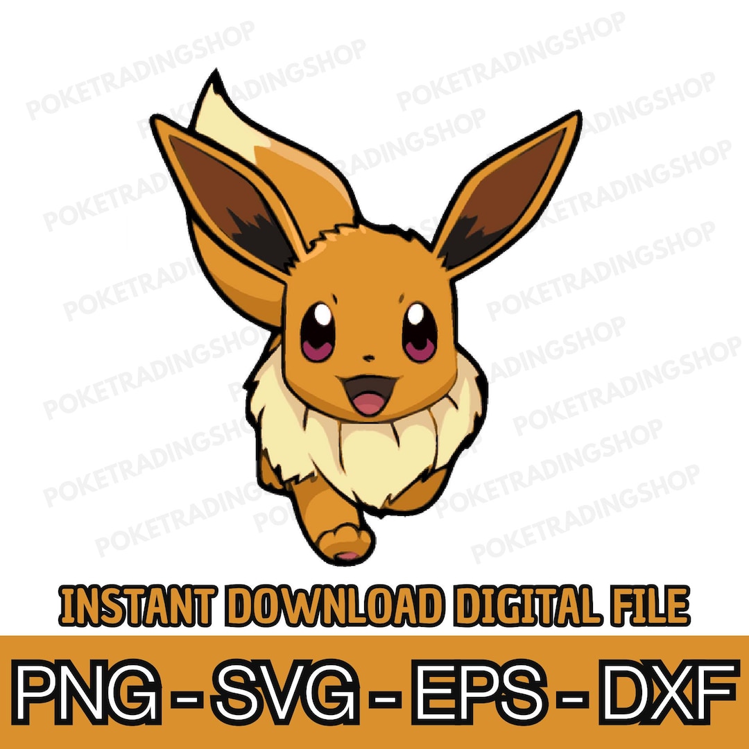 Eevee Svg PNG DXF EPS, Pokemon Cut File, Cricut Silhouette, Vector ...