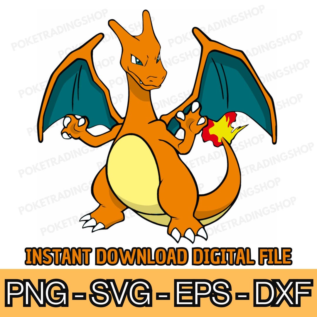 Charizard Svg PNG DXF EPS, Pokemon Cut File, Cricut Silhouette, Vector ...