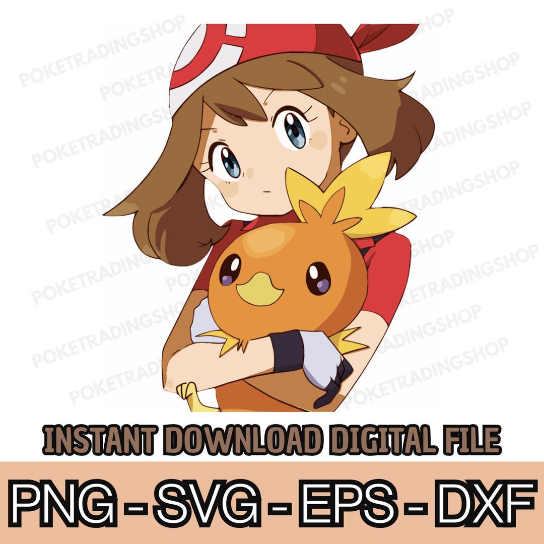 May and Torchic Svg PNG DXF EPS, Pokemon Cut File, Cricut Silhouette ...