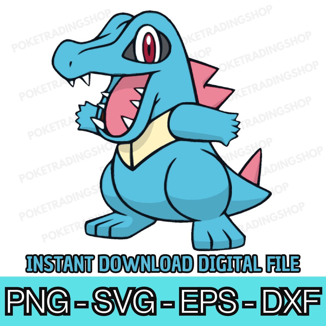 Totodile Svg PNG DXF EPS, Pokemon Cut File, Cricut Silhouette, Vector ...