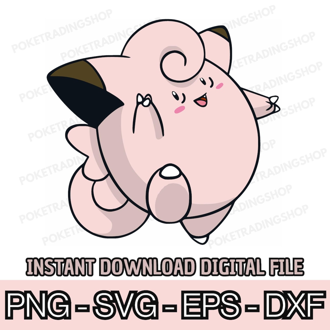 Clefairy Svg PNG DXF EPS, Pokemon Cut File, Cricut Silhouette, Vector ...