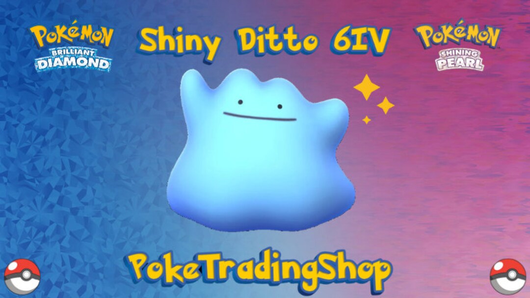SHINY 6IV DITTO English Pokemon / Pokémon Brilliant Diamond and Shining Pearl / 6IV Pokemon ...