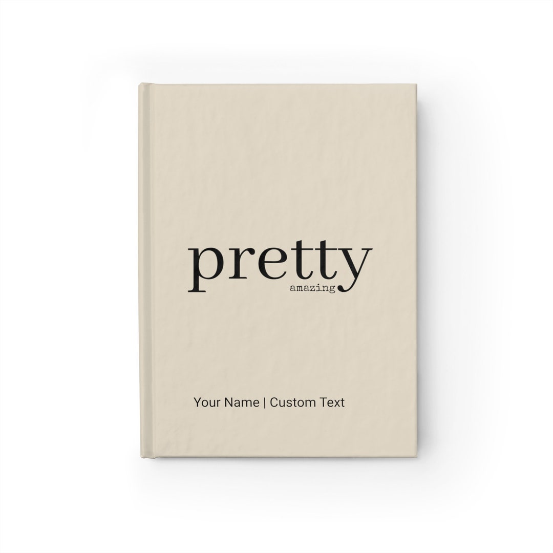 Customizable PRETTY Amazing Light Beige Female Empowerment Journal ...