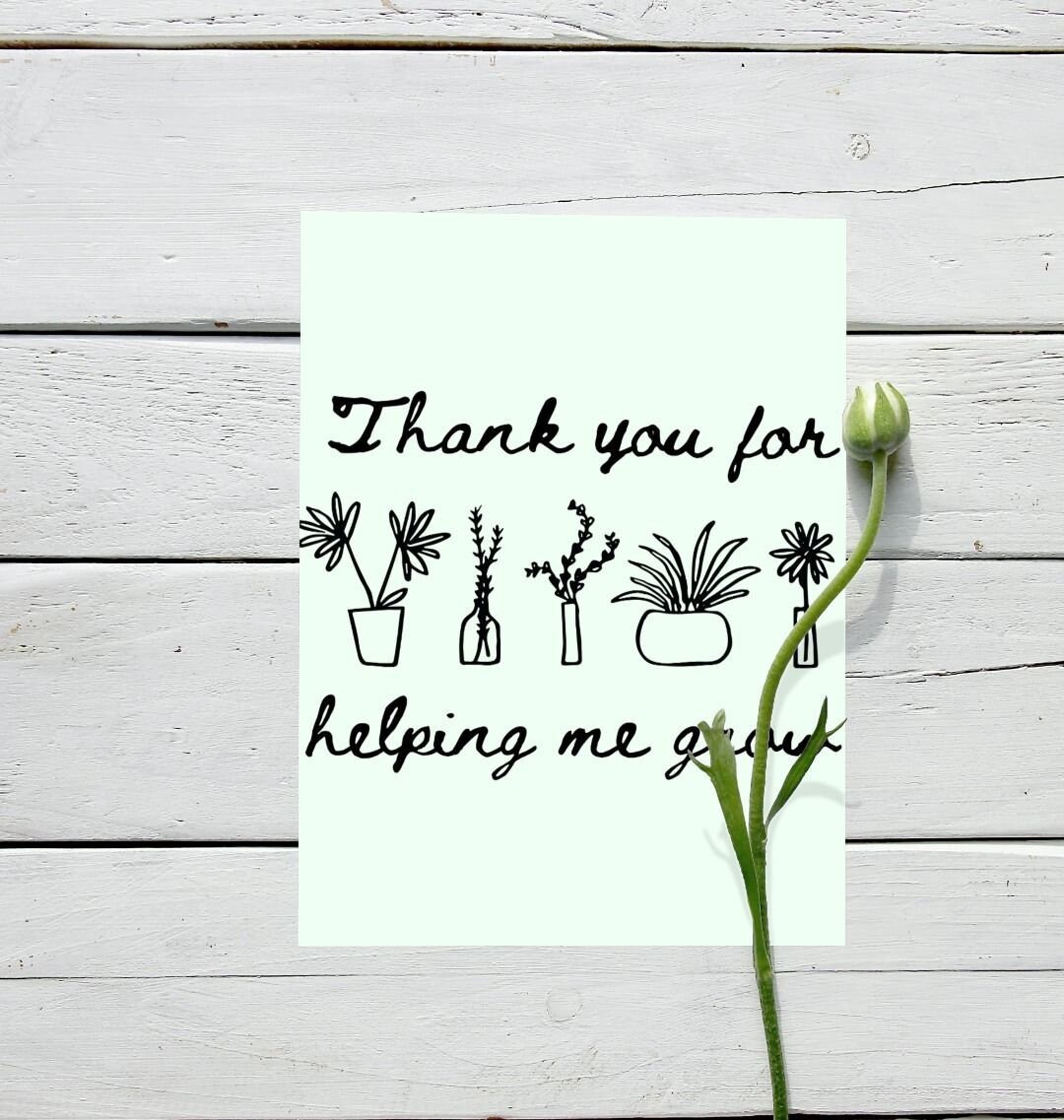 Thank You for Helping Me Grow Print - Etsy