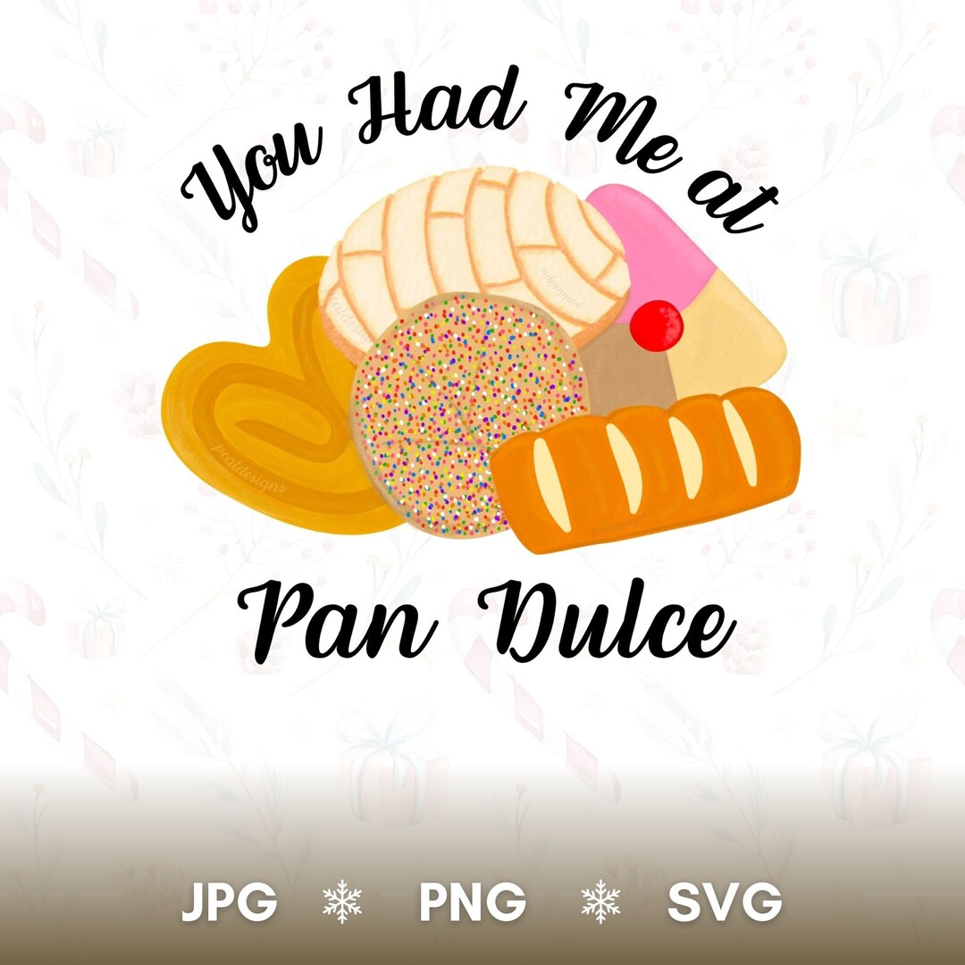 Pan Dulce Png, Pan Dulce Svg, Conchas Shirt, Mexican Food Sticker ...