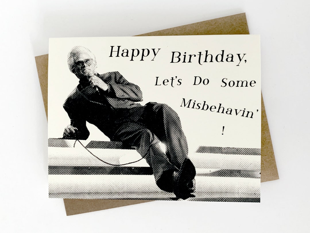 Happy Birthday, Let's Do Some Misbehavin' Greeting Card - Etsy