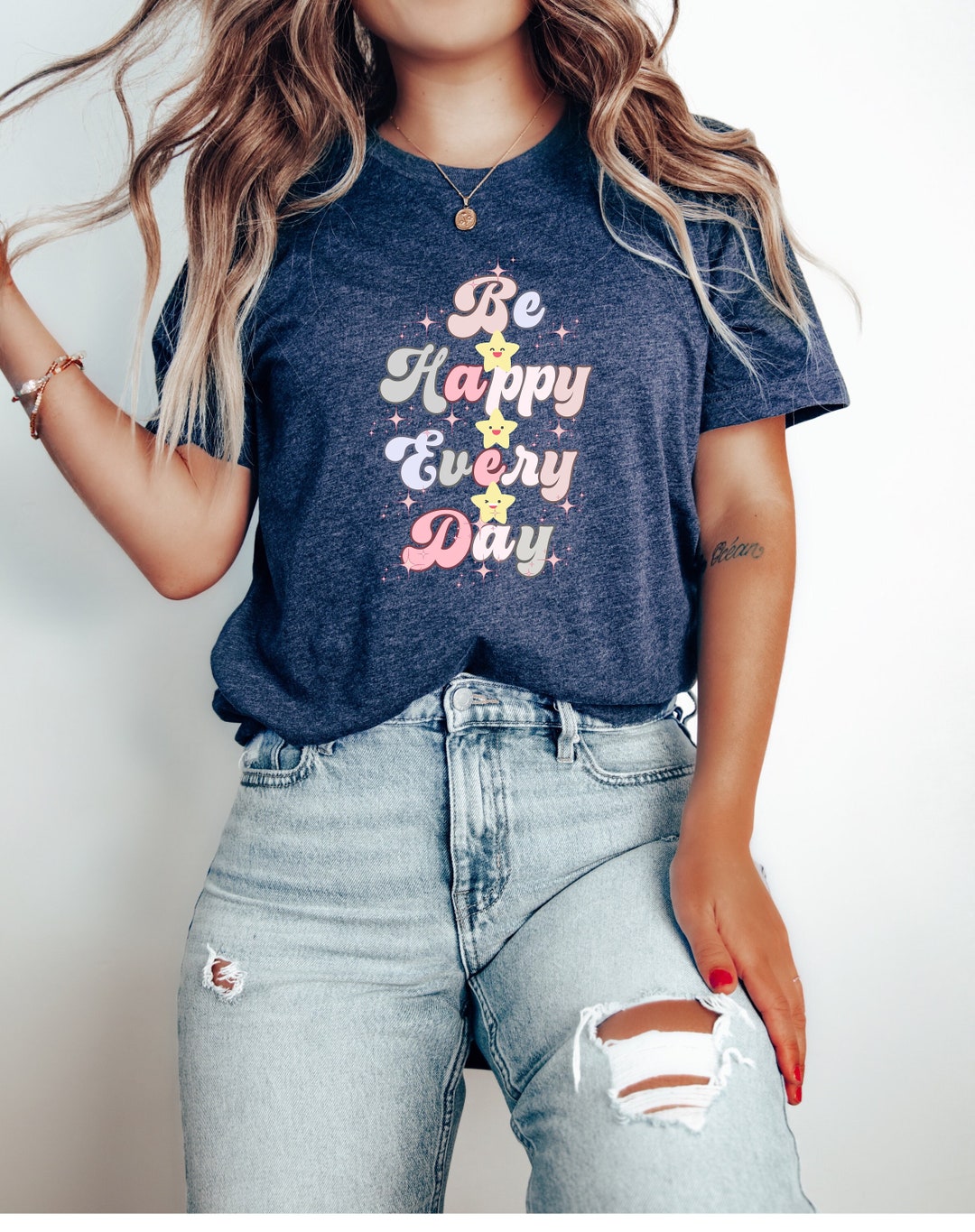 Be Happy Every Day T-shirt, Mental Health T-shirt, Motivational Shirt ...