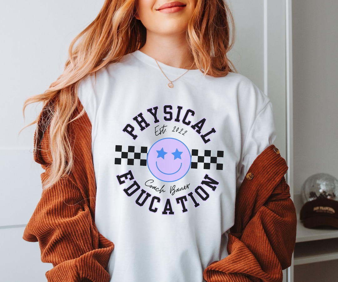 Personalized Physical Education PE Teacher Shirts Personalized Gift for ...