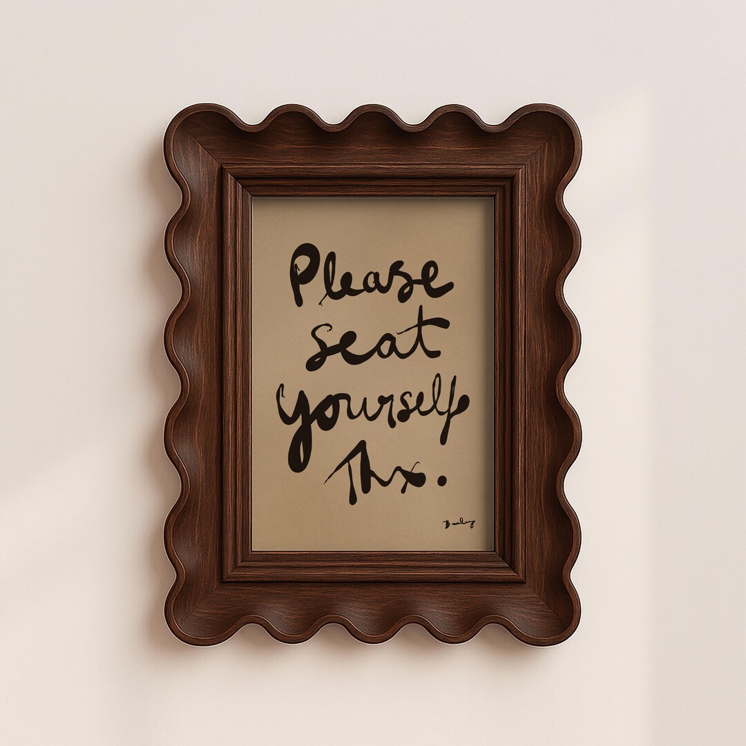 Please Seat Yourself Sign - Funky, Whimsical, Hand-lettered Signage ...