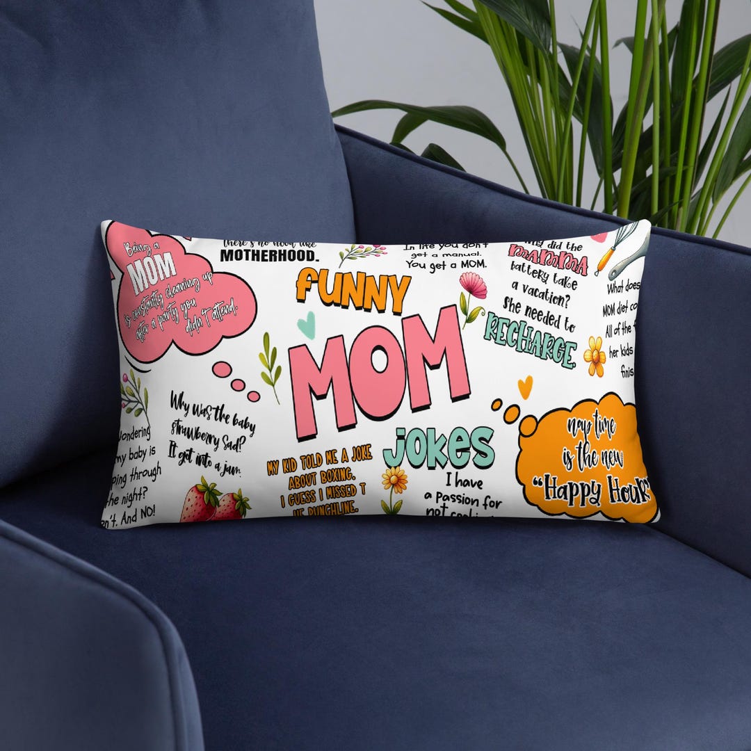 Mom Jokes Pillow 12 X 20 Inch Pillow Mom Humor Pillow - Laugh Out Loud ...