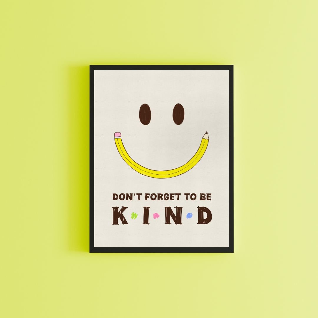 Digital Download, Classroom Poster, Quotes About Kindness, Art Print ...