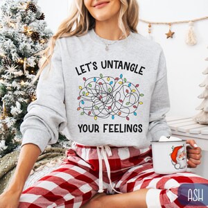 Let's Untangle Your Feelings Sweatshirt, School Counselor Christmas ...