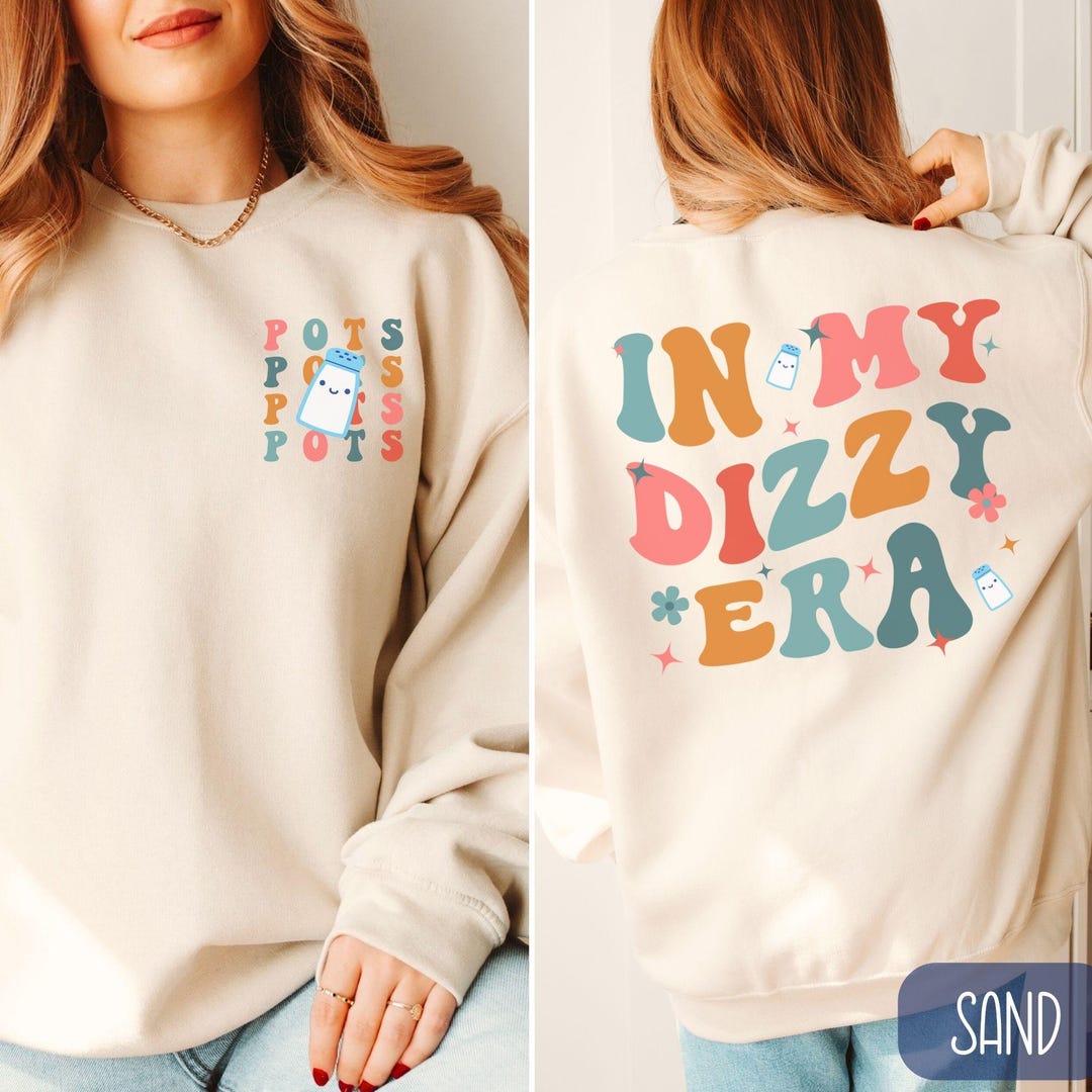 In My Dizzy Era POTS Syndrome Sweatshirt, Postural Orthostatic ...