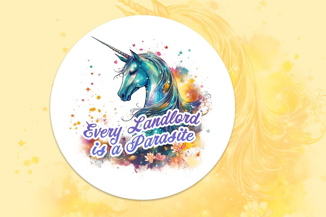 Every Landlord is a Parasite Unicorn Sticker Leftist Activist Sticker ...