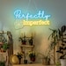 Perfectly Imperfect Neon Sign, Quote Wall Art Led Light, Affirmation ...