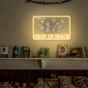 Grow in Grace 2 Peter 3:18 Neon Sign, Christian Led Light, Faith Neon ...