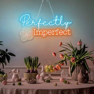 Perfectly Imperfect Neon Sign, Quote Wall Art Led Light, Affirmation ...