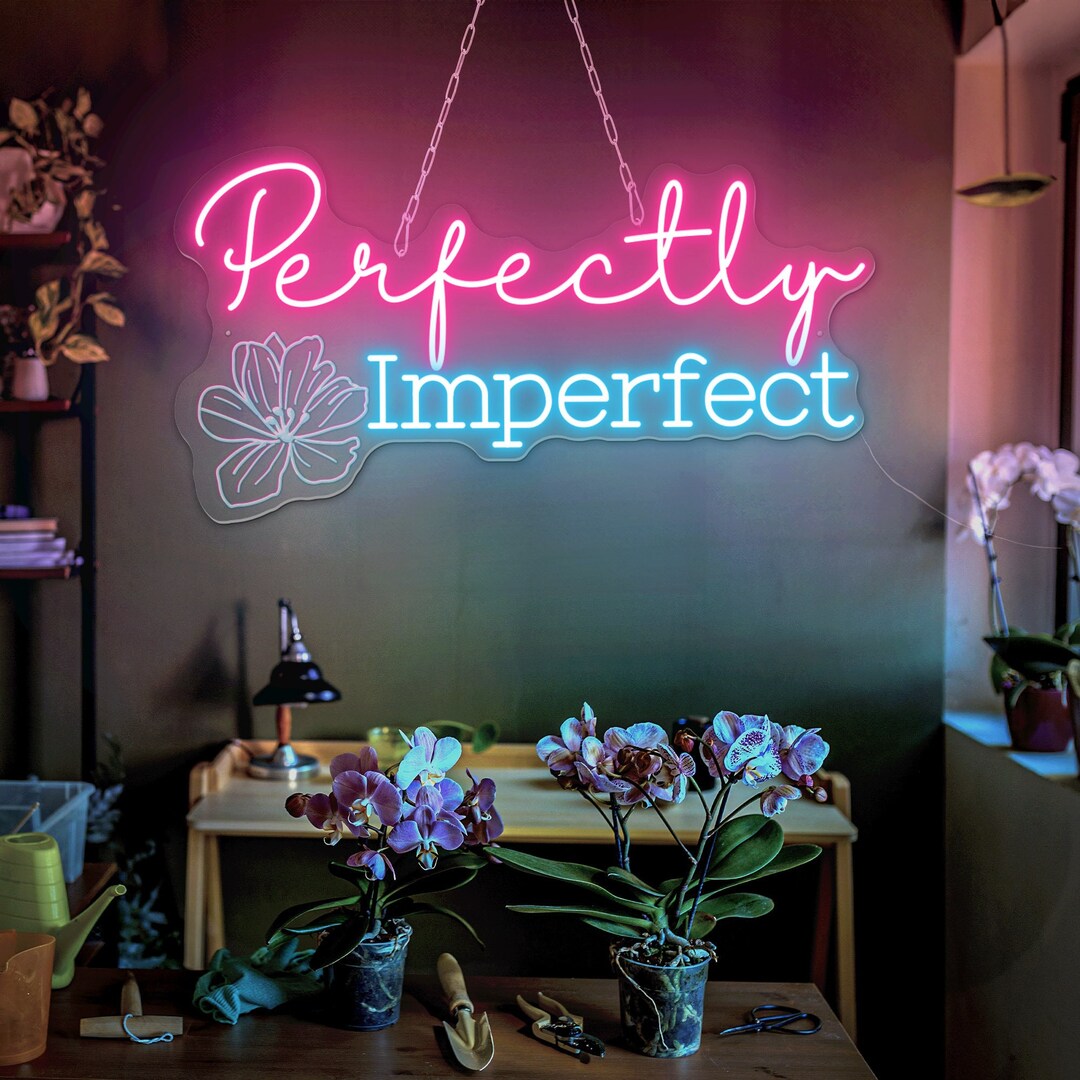 Perfectly Imperfect Neon Sign, Quote Wall Art Led Light, Affirmation ...