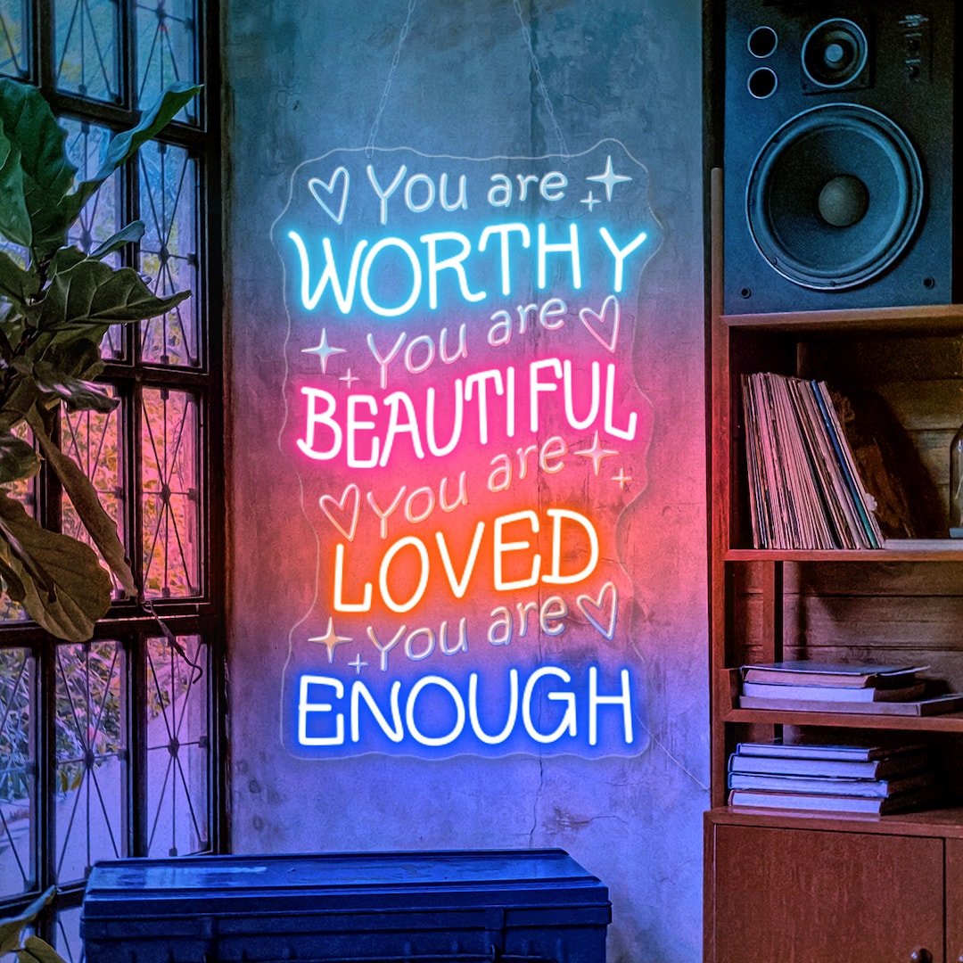 Motivational Neon Sign "you Are Worthy", Self Love Neon Sign, Self ...