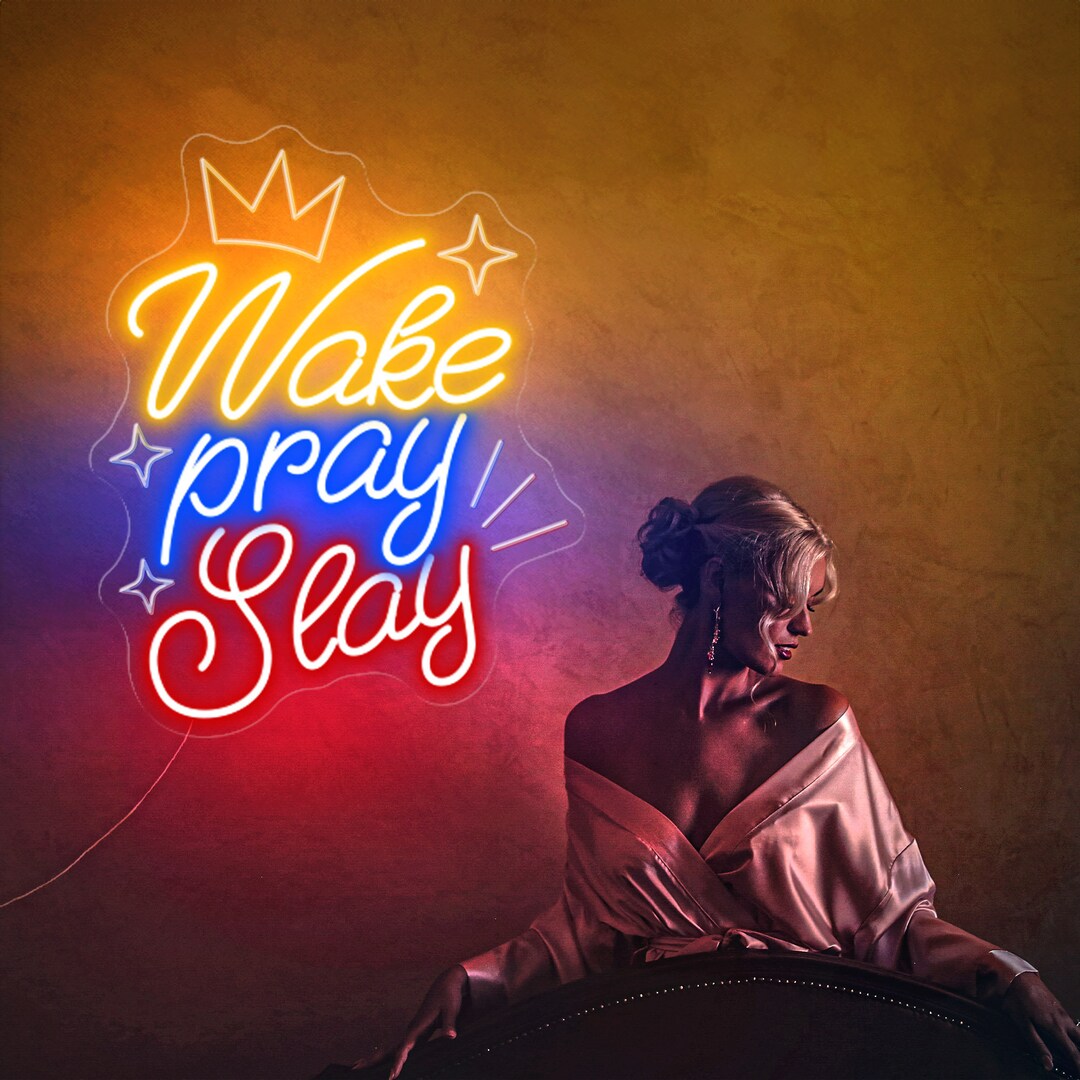 Wake Pray Slay Neon Sign, Led Light, Custom Neon Sign, Christian ...