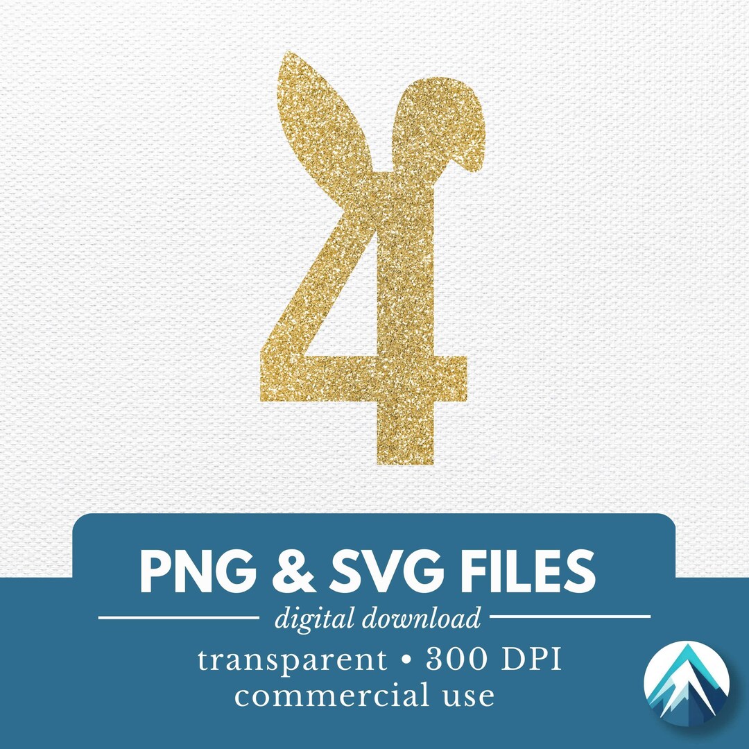 4 Birthday Number With Bunny Ears, PNG and SVG File, Digital Download ...